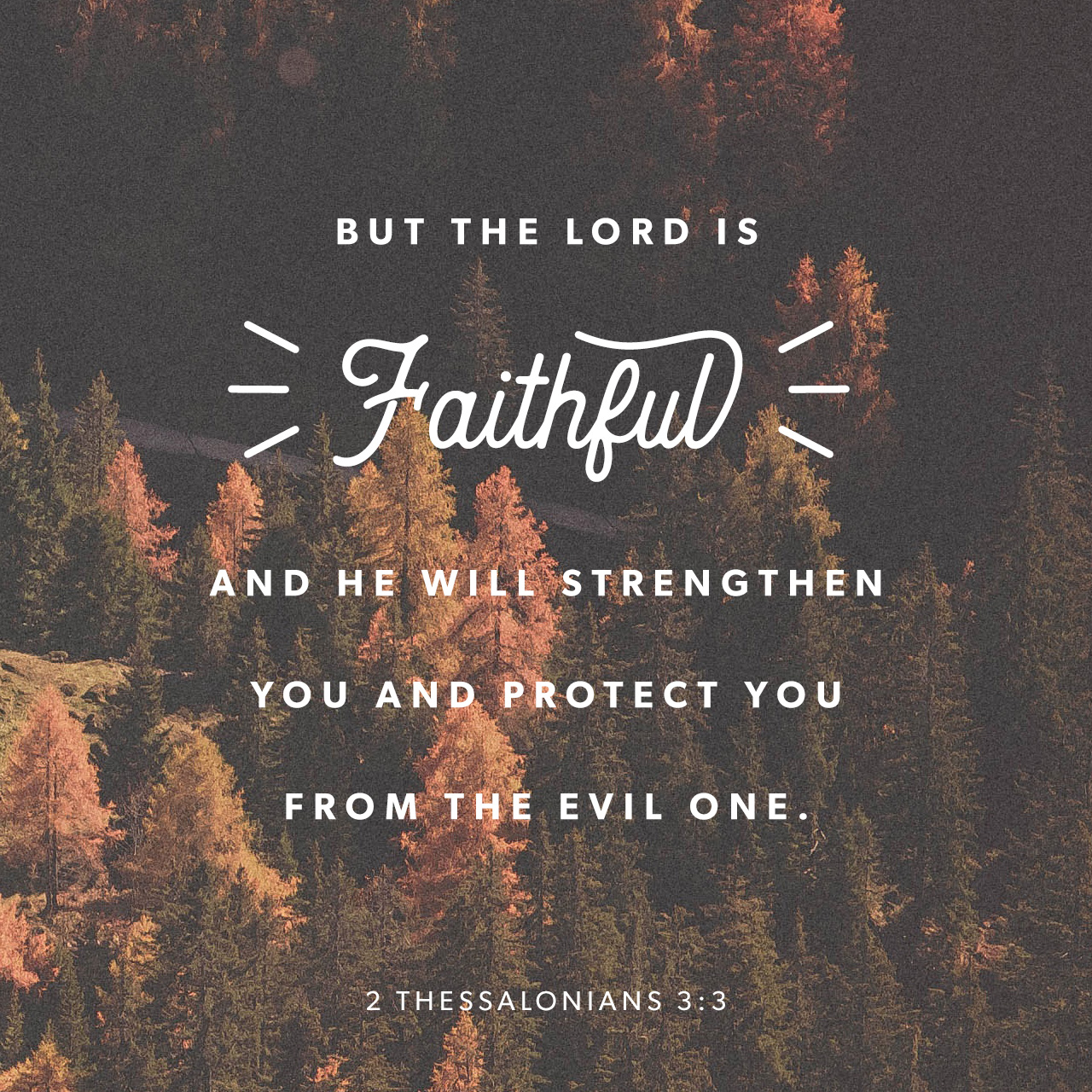 The Lord is faithful – The Living Message of Christ